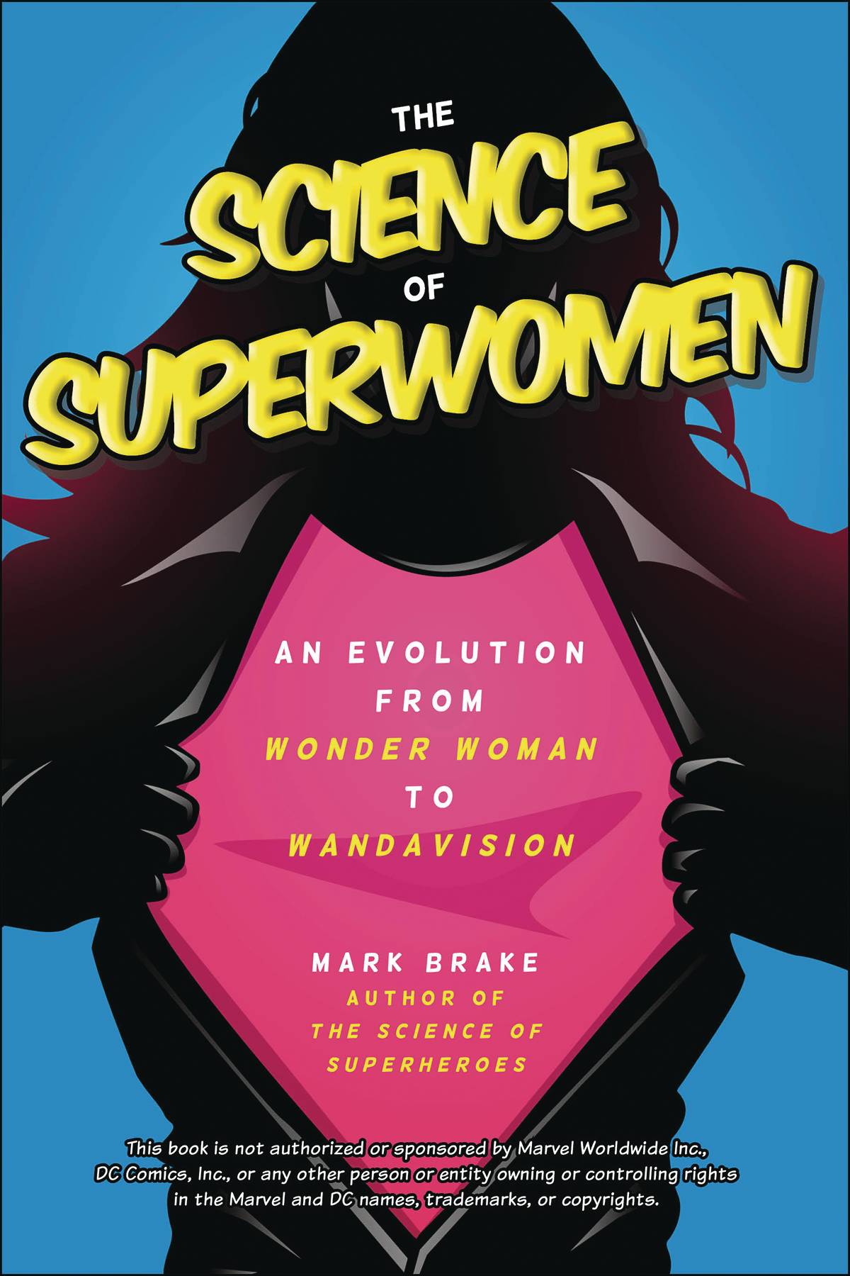 SCIENCE OF SUPERWOMEN EVOLUTION WONDER WOMAN TO WANDAVISION | Modern ...